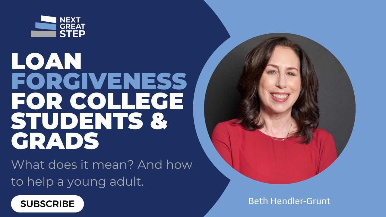 Loan Forgiveness for college students and grads? What does it mean? And ...