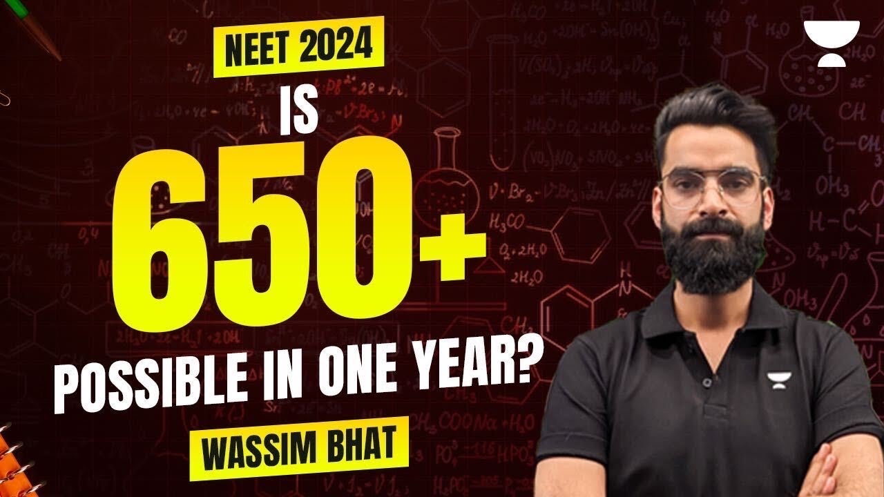 How to Score 650+ in NEET 2024 | Detailed 1-Year Action Plan | Wassim ...