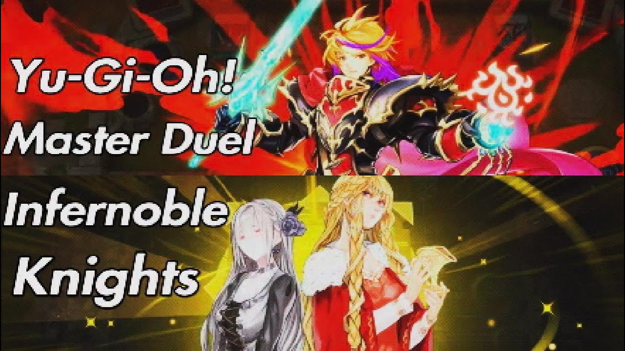 Yu-Gi-Oh! Master Duel Infernoble Knights - YouTube
