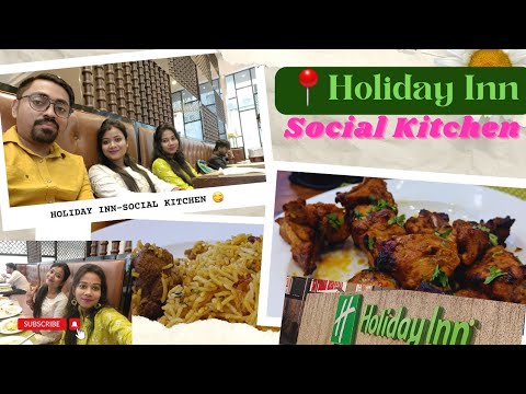 Social-Kitchen Holiday Inn || Holiday Inn Buffet || - YouTube