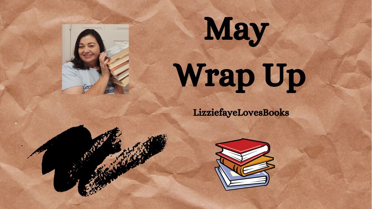May Wrap Up - YouTube