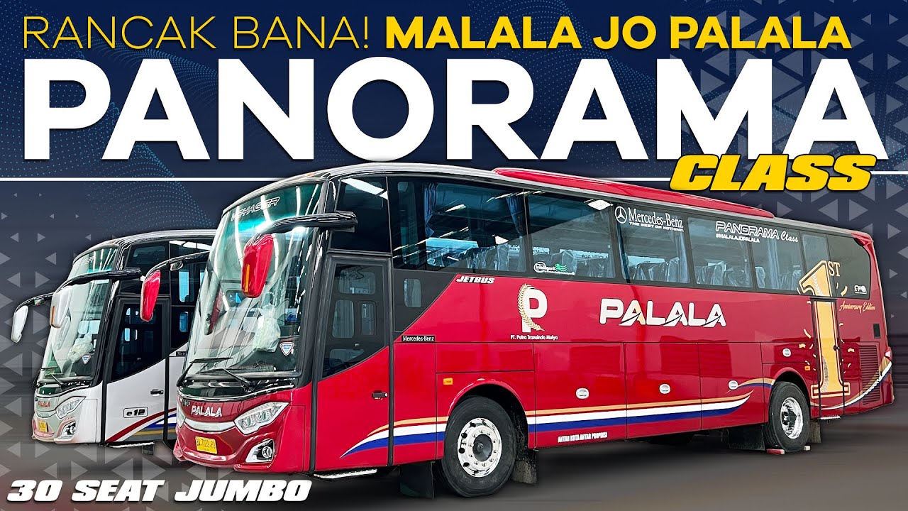 PALALA TRANS TAMPIL BERKELAS - Panorama Class Special 1st Anniversary ...