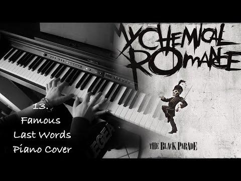 My Chemical Romance - Famous Last Words - Piano Cover - YouTube