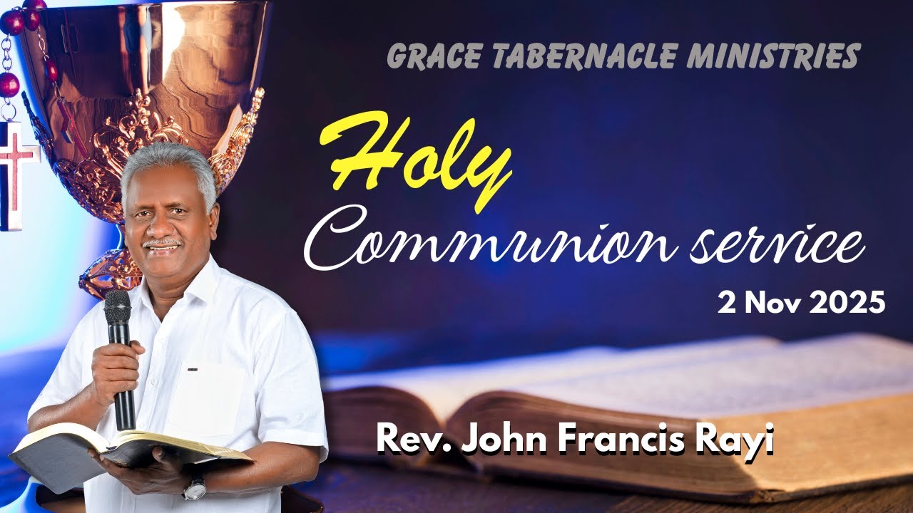 🔴 Holy Communion || Rev. John Francis Rayi || 02-11-2025 || Grace ...