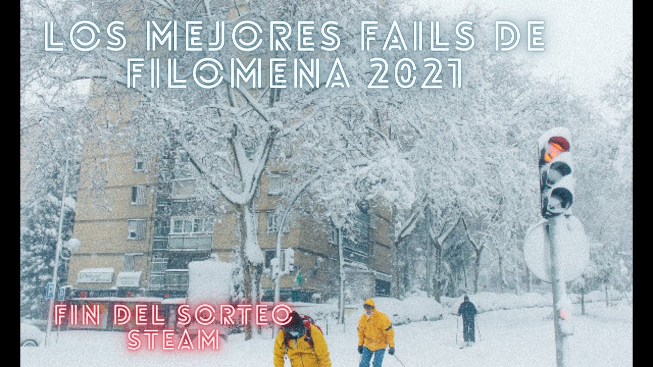 😂😛Los mejores fails de Filomena 2021⛄⛄⛄ - YouTube