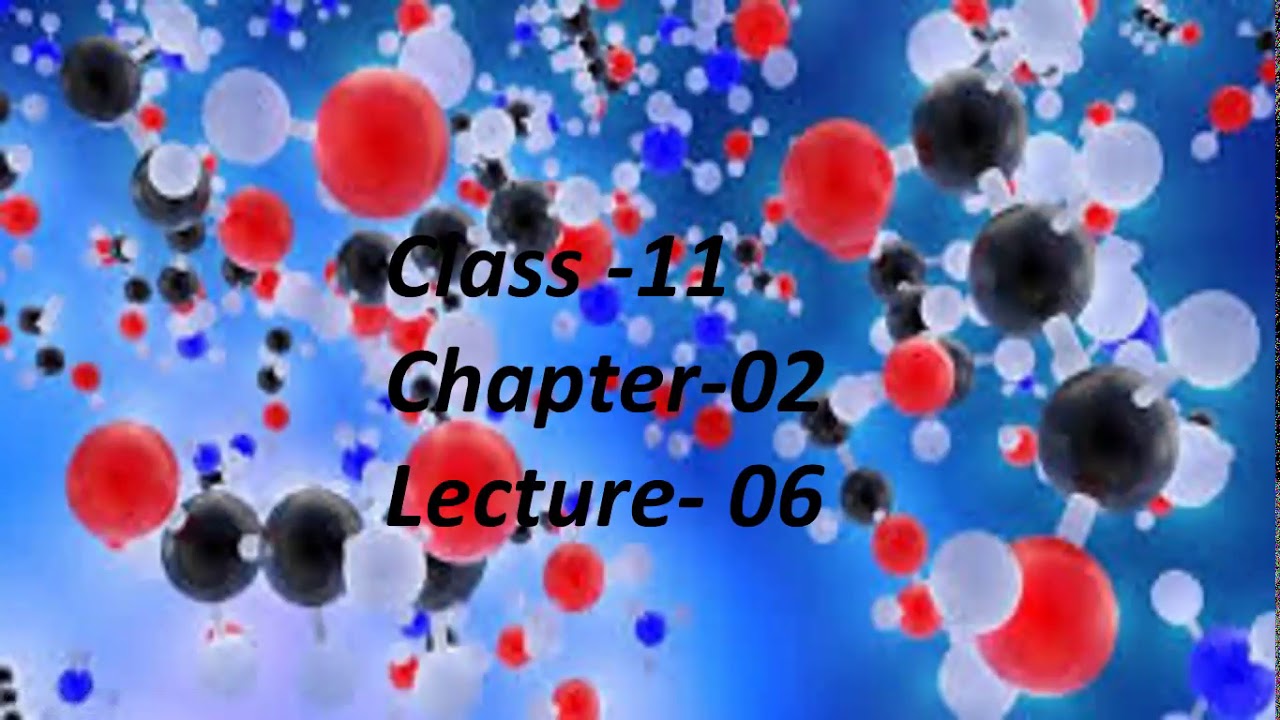 Class11ch02 lec06 - YouTube