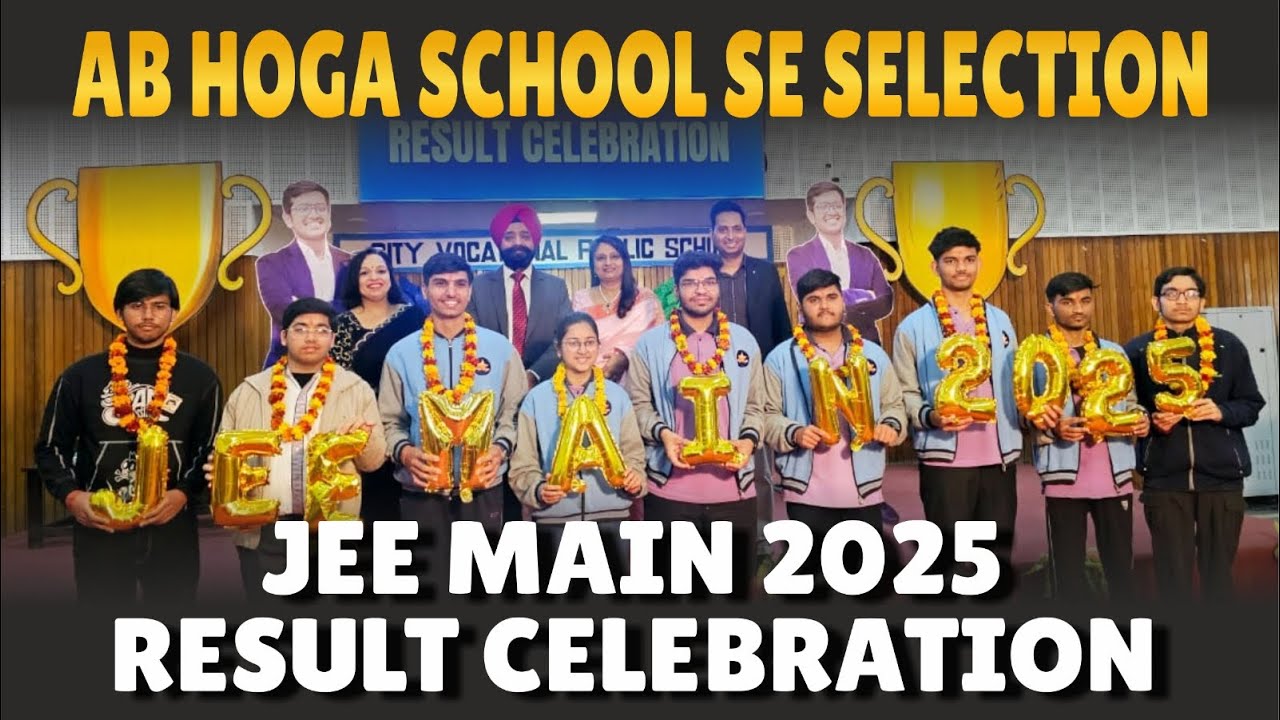 🥳🤩 Exceptional JEE Main 2025 Results from CVPS Meerut | School without ...