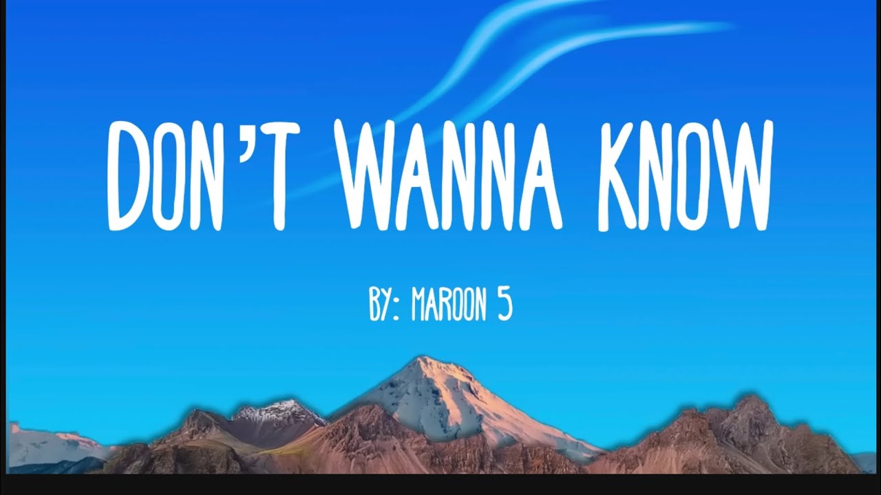 Maroon 5 - Don't Wanna Know (Lyrics) ft. Kendrick Lamar - YouTube
