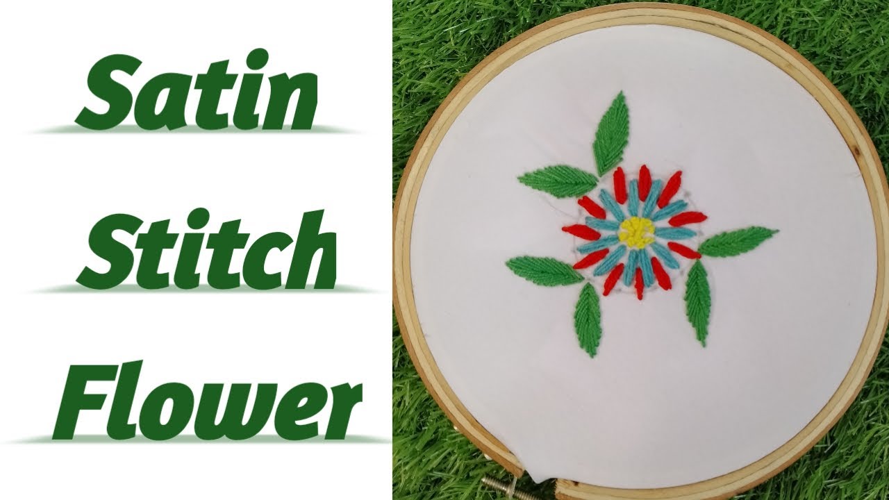 Beautiful Satin Stitch Flower Embroidery Design/Easy Flower Embroidery ...