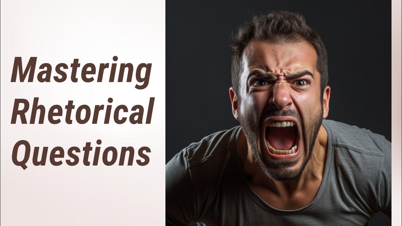 Power of Questions: Mastering Rhetorical Questions for Persuasive ...