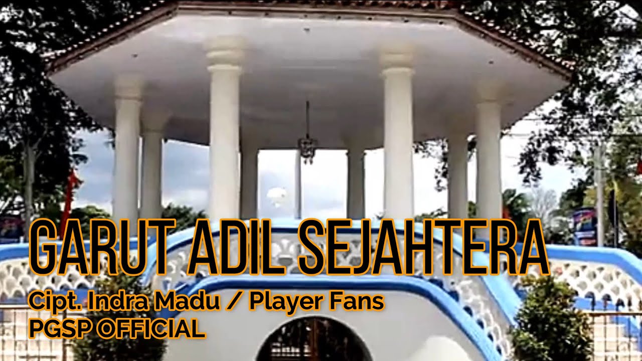 KANG HELMI (GARUT ADIL SEJAHTERA) Cipt. Indra Madu / Player Fans - YouTube