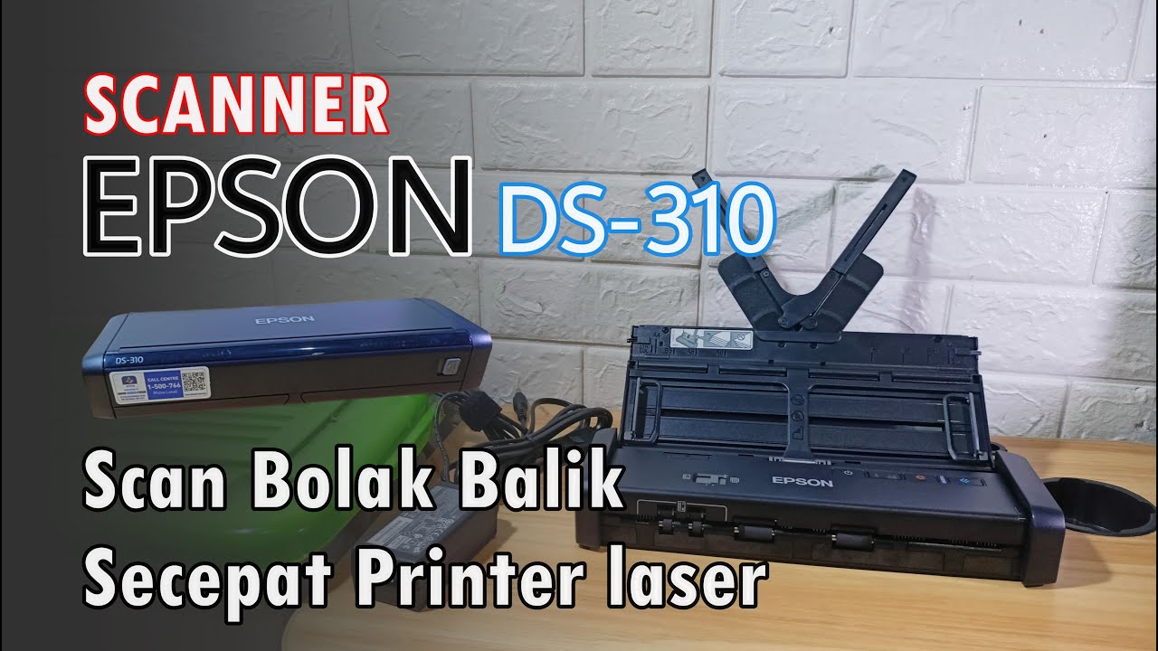 SCANNER PORTABLE EPSON DS-310 // SCAN SECEPAT PRINTER LASER - YouTube