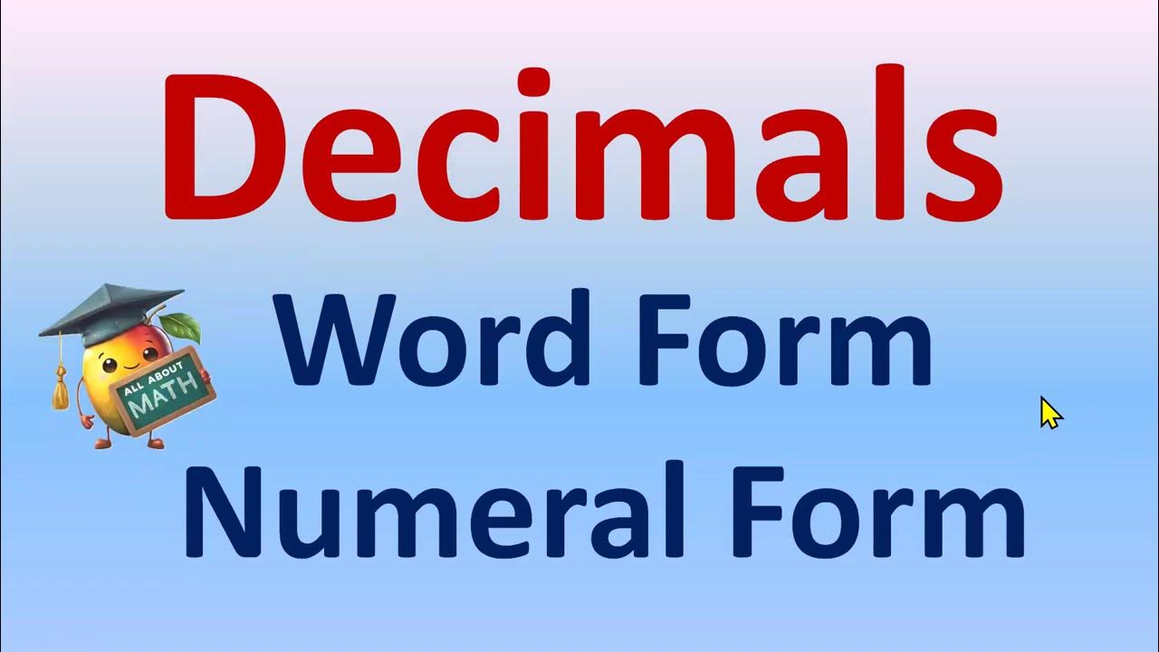 Decimals : Word Form and Numeral form : Math - YouTube
