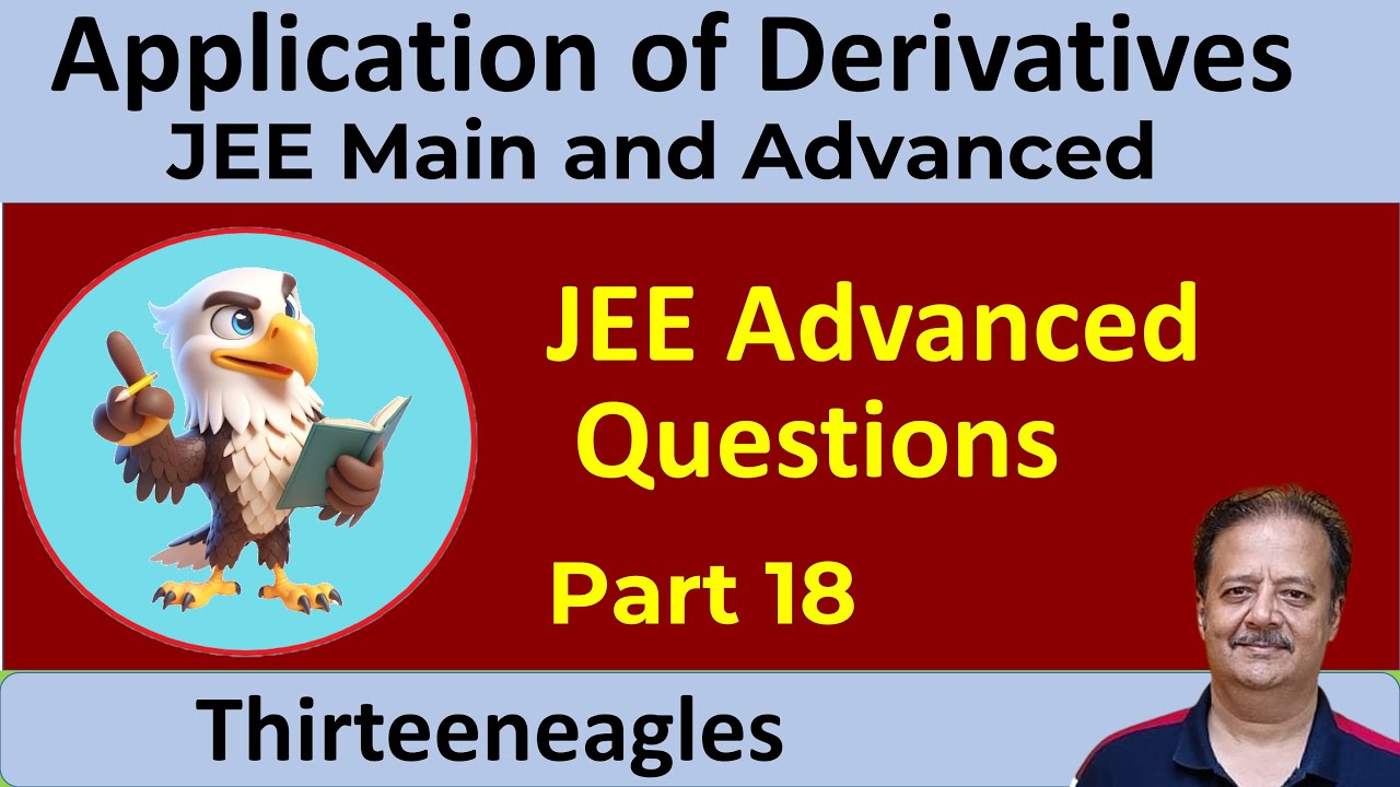 18. Application of Derivatives | Tangent and Normal | JEE Advanced ...