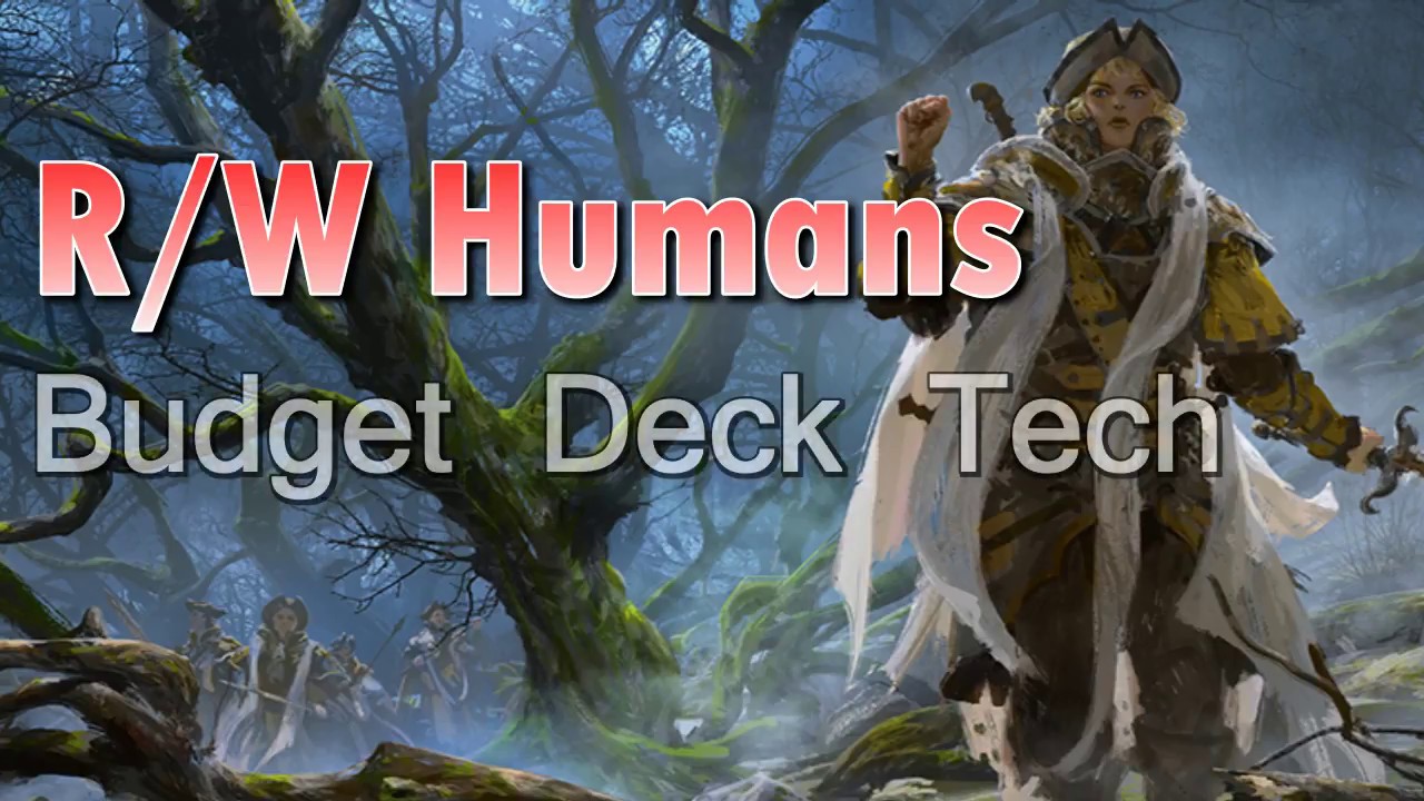 Mtg Budget Deck Tech: $45 R/W Humans in Aether Revolt Standard! - YouTube