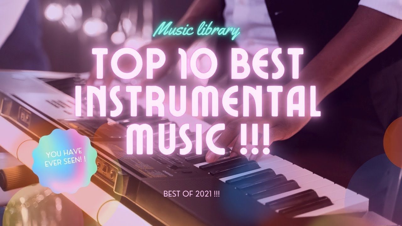Top 10 best instrumental music!! / you have never heard!!! - YouTube