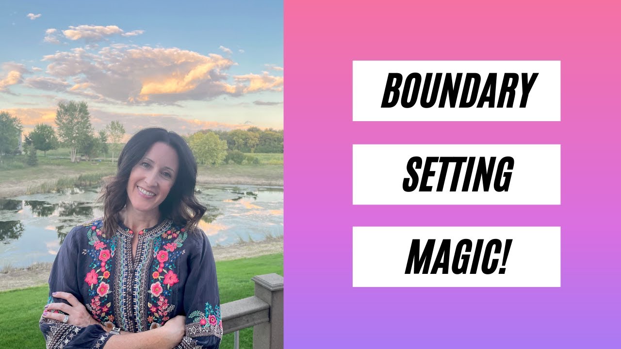 Boundary Magic! | Boundary Setting for Beginners | An Easy, Effective Strategy to Gain Peace ...