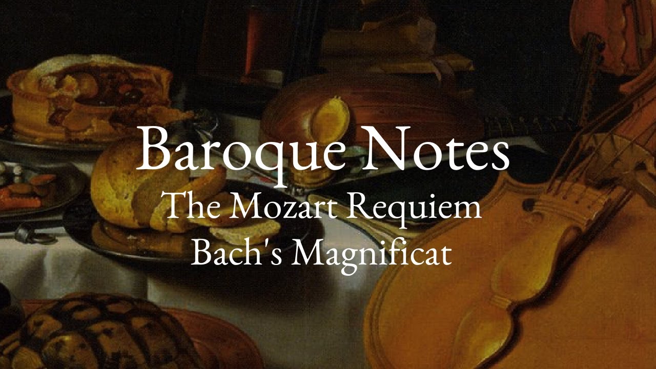 Baroque Notes—The Mozart Requiem - YouTube