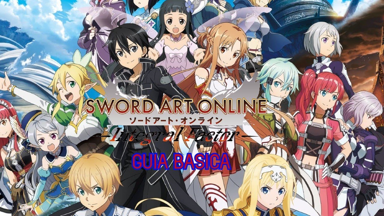 GUÍA BASICA SAO: IF PARA NUEVOS JUGADORES/ SWORD ART ONLINE INTEGRAL ...