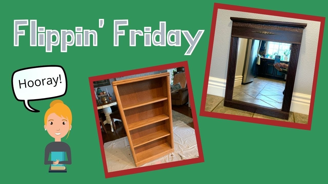 Flippin' Friday November 2021 ~ New Bookcase and Mirror 🪞📚 - YouTube