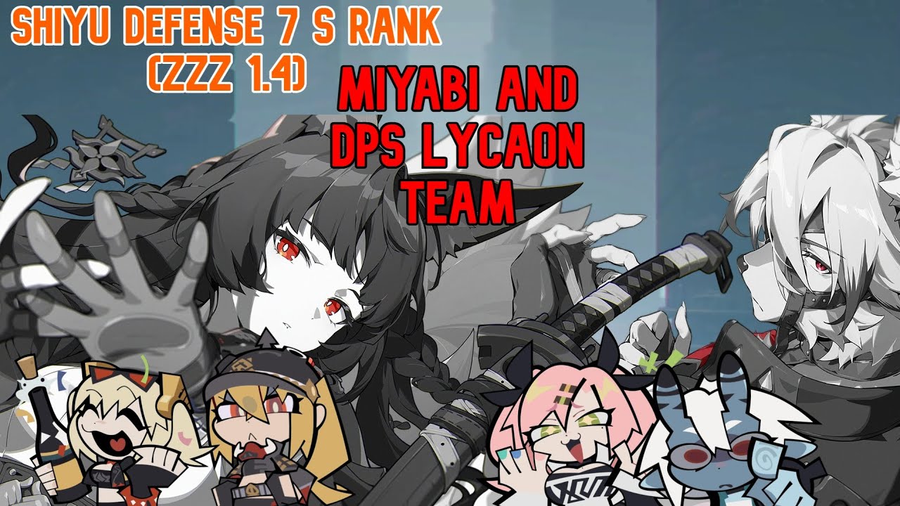 Miyabi and DPS Lycaon Team - Zenless Zone Zero 1.4, January 2025 Shiyu ...