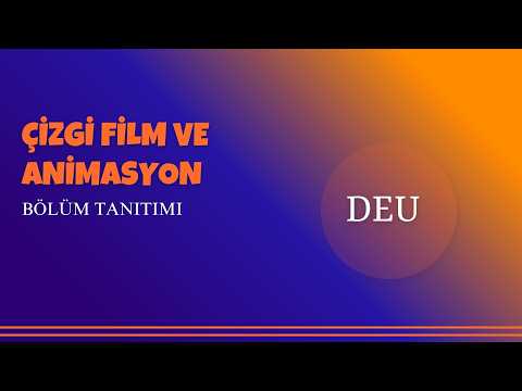 ÇİZGİ FİLM VE ANİMASYON BÖLÜMÜ /DEU