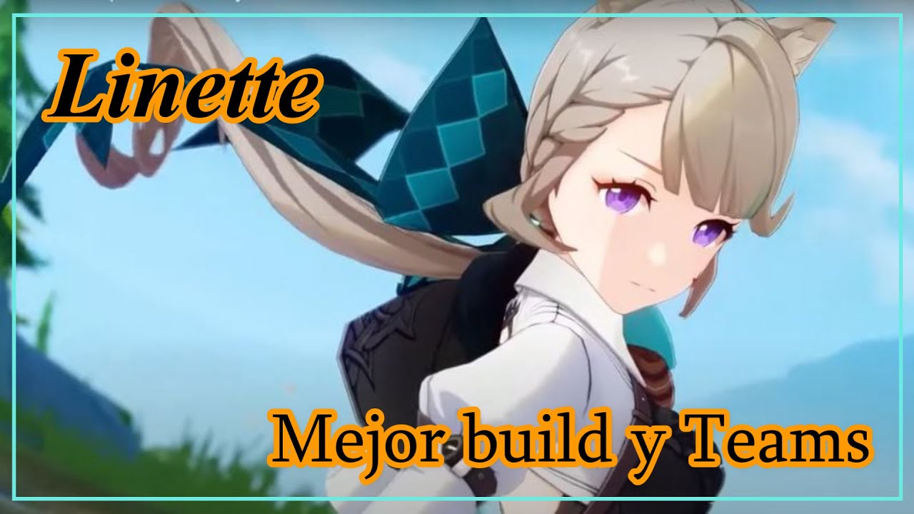 Asi es lynette- Mejor Builds y Teams [ Genshin Impact ] - YouTube
