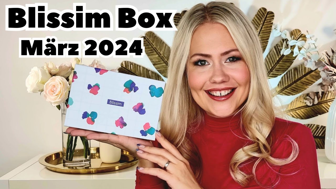 BLISSIM BOX MÄRZ 2024 | BEAUTY BOX UNBOXING - YouTube