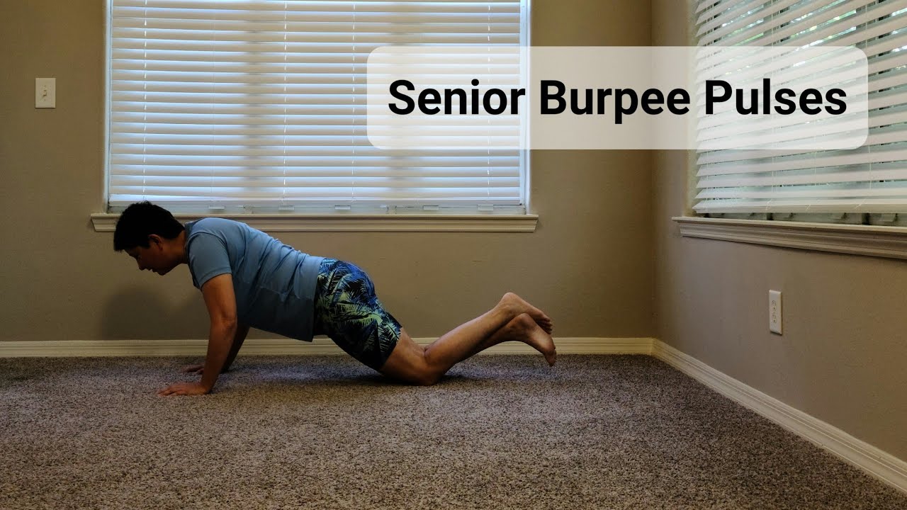 Senior Burpee Pulses - Slower Friendly Version of this Popular Cardio ...