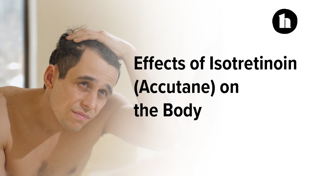 Effects of Accutane on the Body | Healthline - YouTube