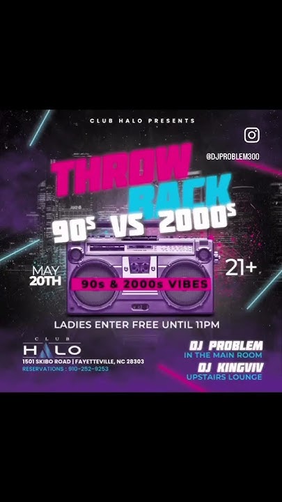 90’S VS 2000’S SATURDAY NIGHT MAY 20TH @clubhalonc LADIES WILL BE FREE TILL 11PM. - YouTube