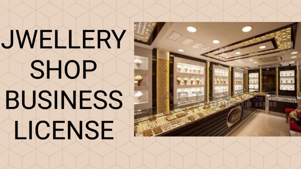 How To Apply Jewellery Shop License And Registration | How To Apply ...