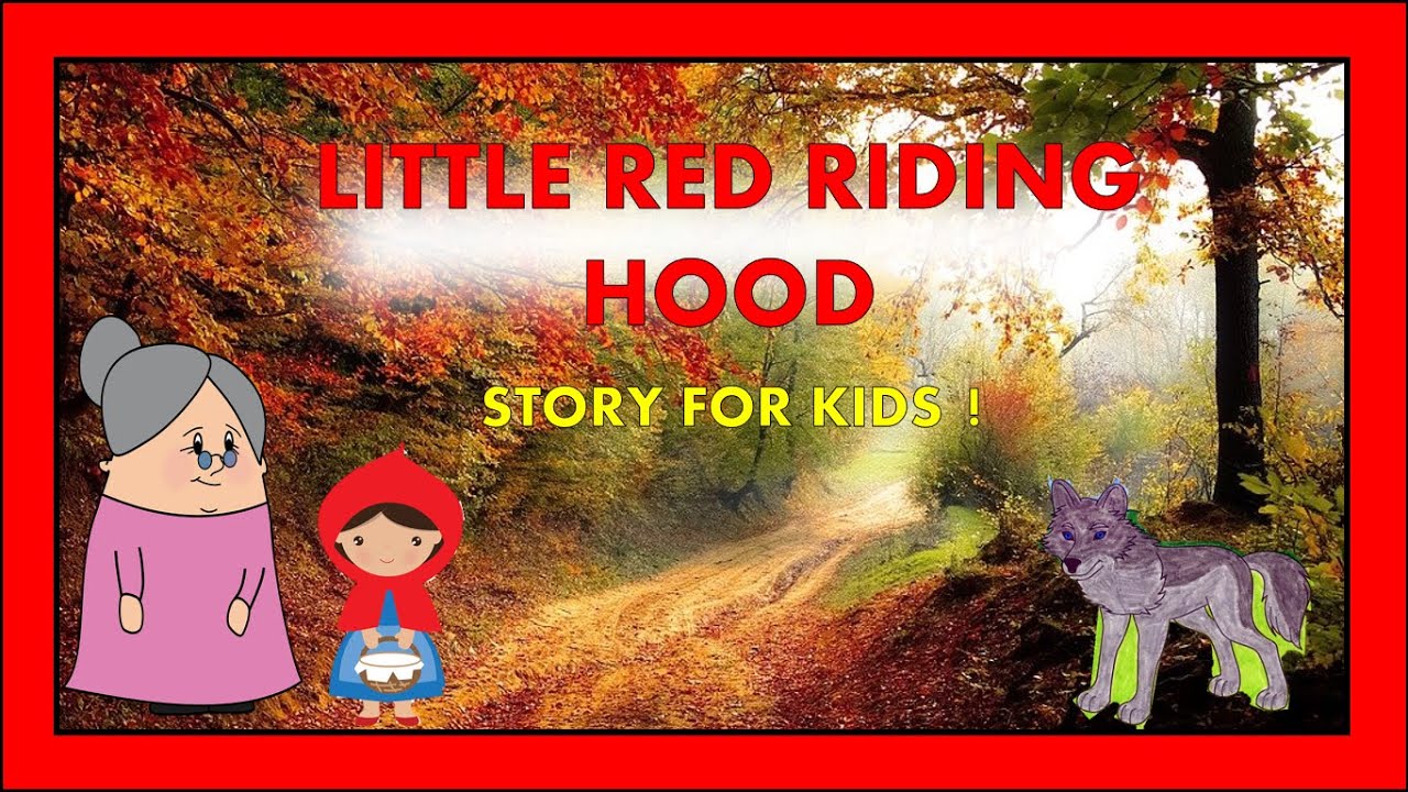 Little Red Riding Hood | Story for Kids ! - YouTube