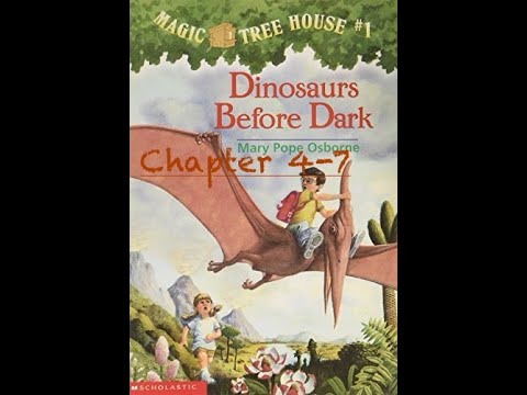 The Magic Tree House Series #1 - Dinosaurs Before Dark (Chapter 4-7 ...