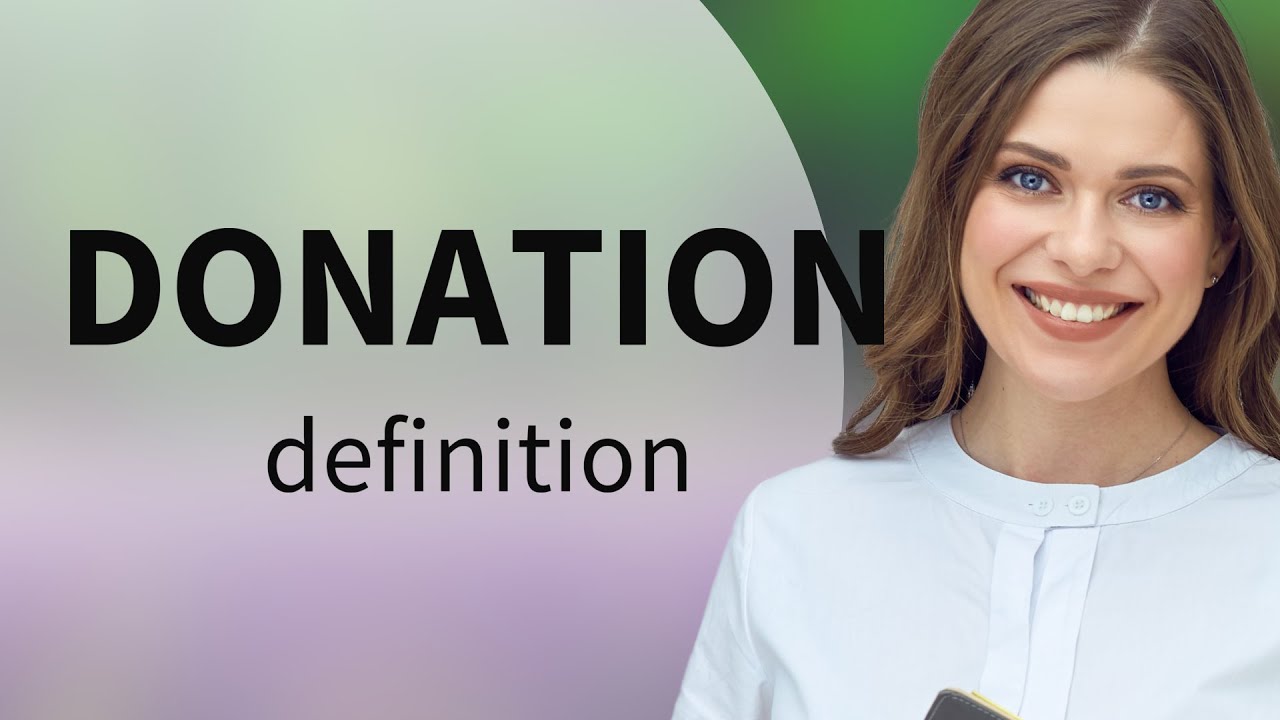 Donation | DONATION definition - YouTube