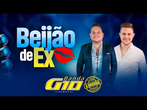 Banda G10 - Beijão de Ex