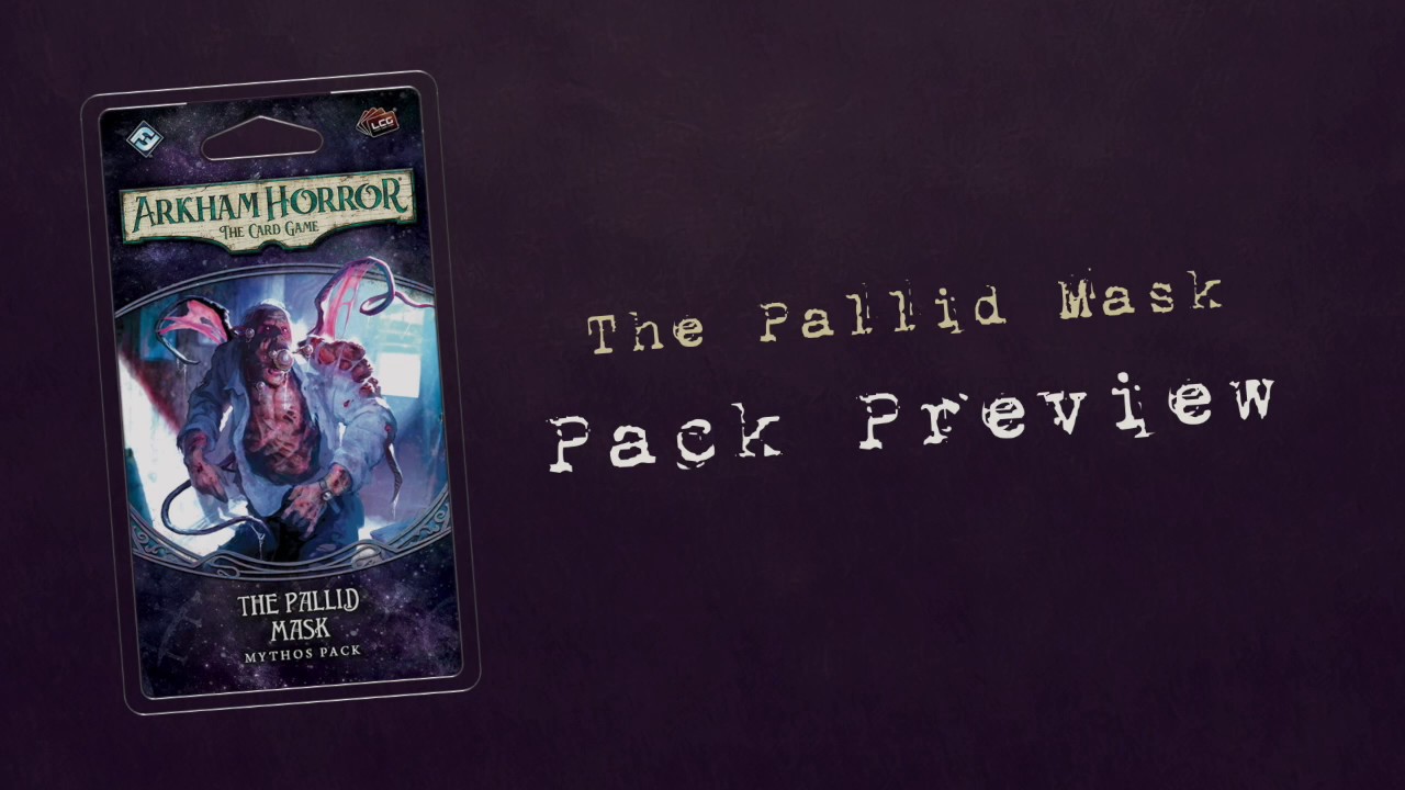 The Pallid Mask - First Look (Arkham Horror: The Card Game) - YouTube