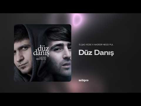 Elşad Xose x Nadeer Negd Pul — Düz Danış