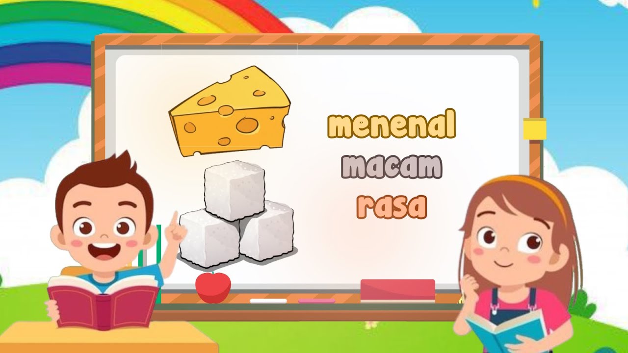 Belajar Mengenal macam - macam rasa | sekolah anak negeri | video ...