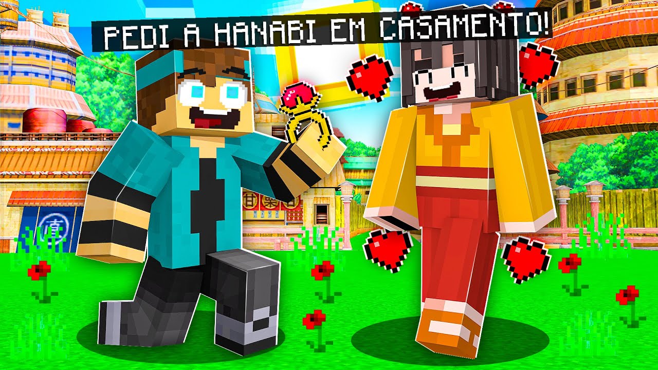 Eu me CASEI com a HANABI HYUGA no Minecraft! - YouTube