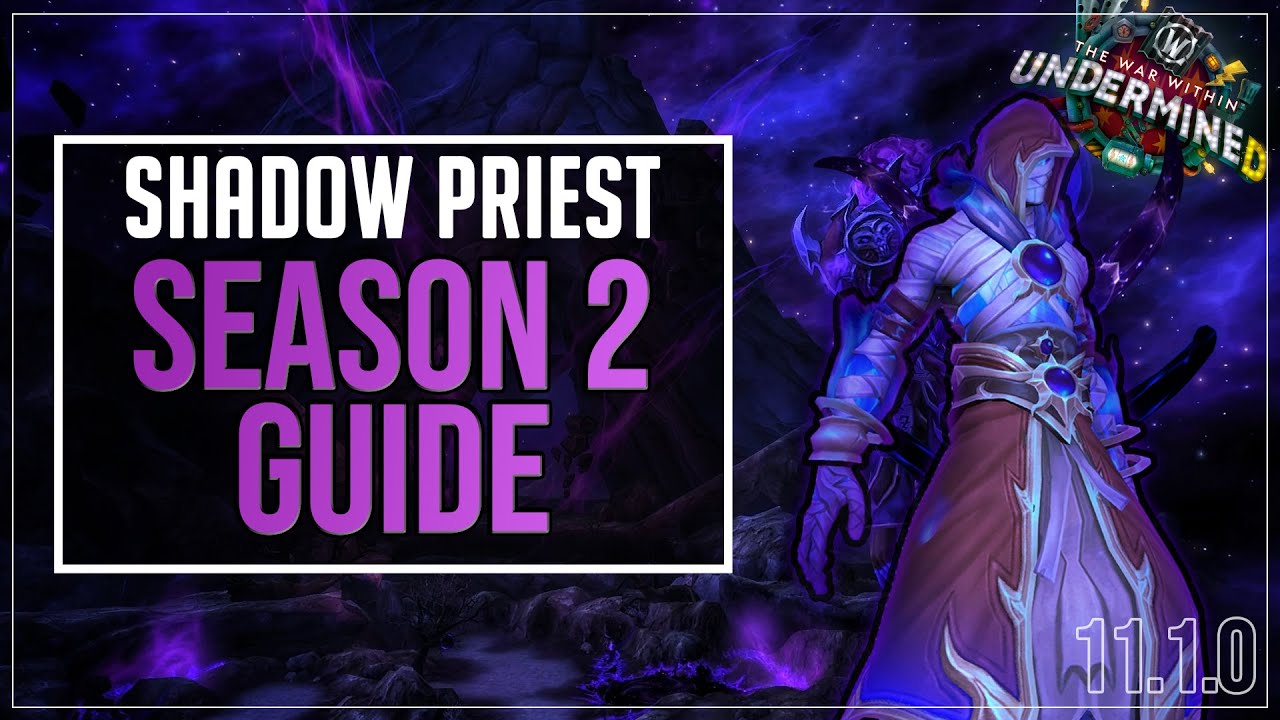 Shadow Priest Season 2 Launch Guide (11.1.0) [PvE] - YouTube