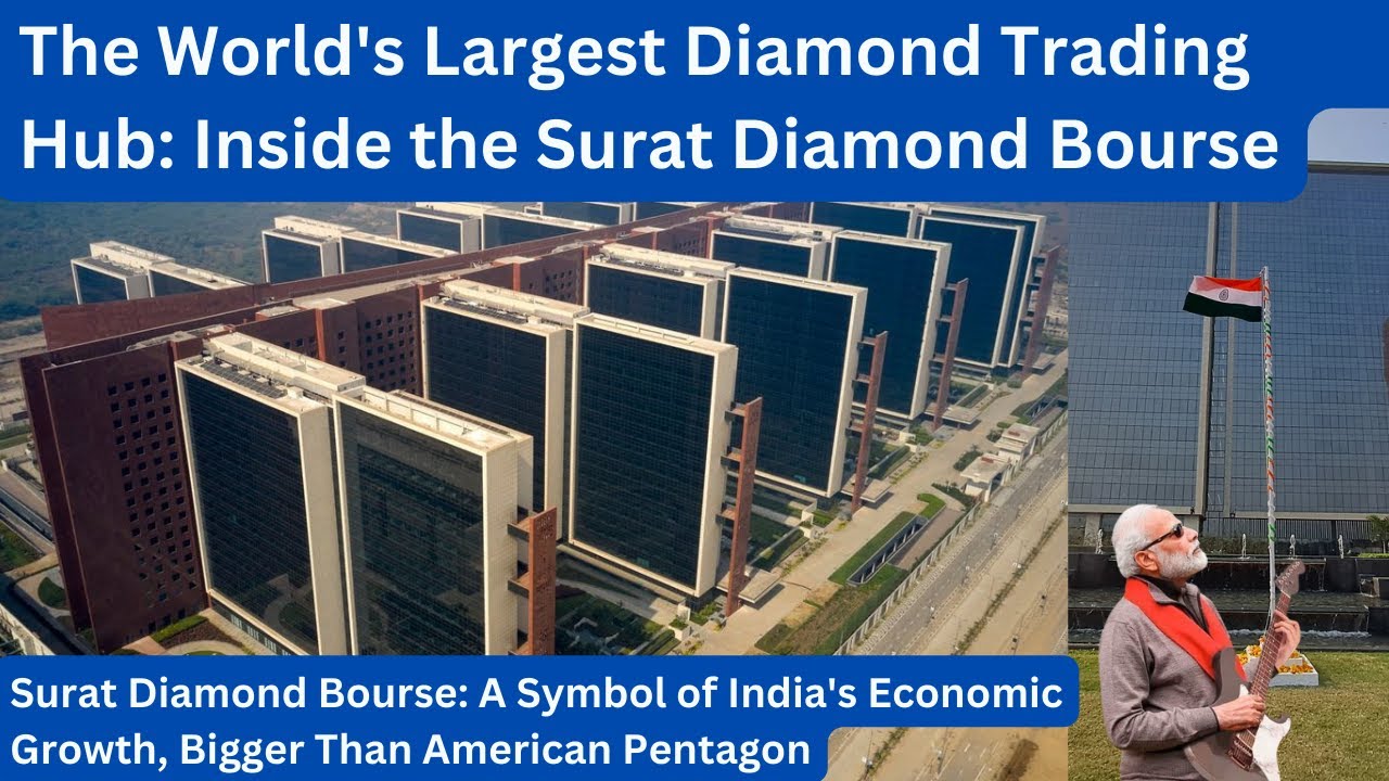 World's Largest Diamond Trading Hub The Surat Diamond Bourse Beats ...