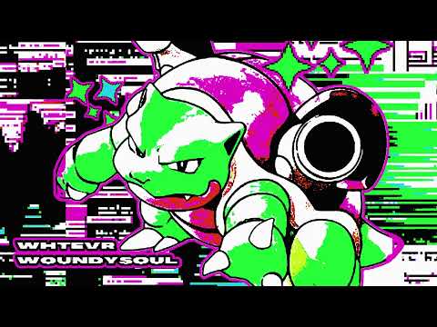 whtevr ++ woundysoul ~ blastoise