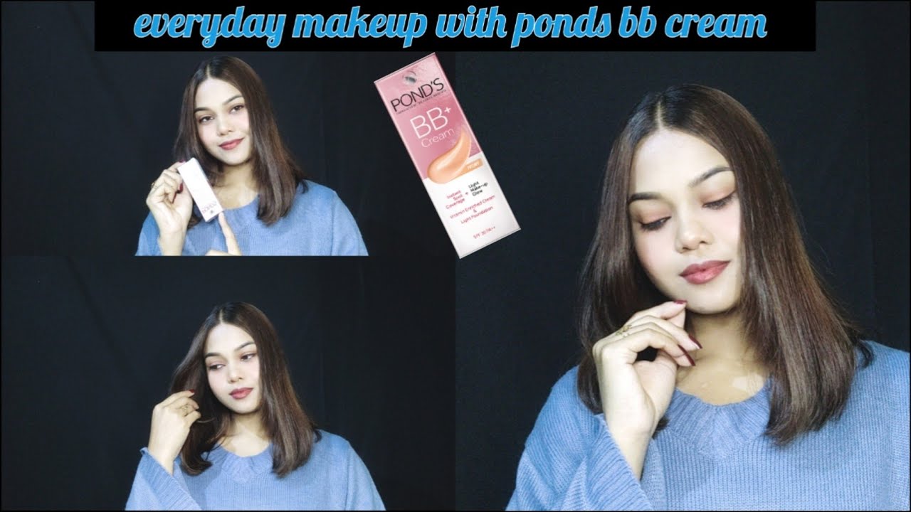 Everyday makeup look using "Ponds BB" cream/ Ponds BB cream makeup tutorial - YouTube