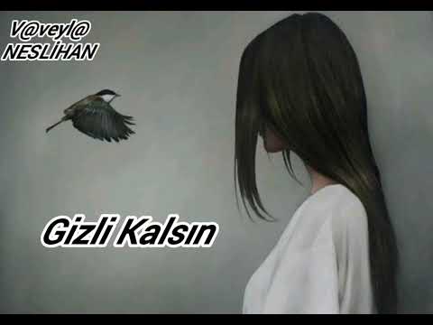 V@veyl@ Gizli Kalsın & NESLİHAN (Yeni Şiir) - Şiir