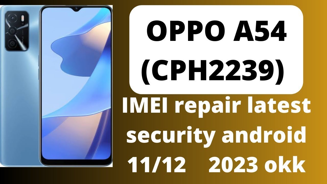Oppo a54 cph2239 with testpoint downgrade imei repair - YouTube