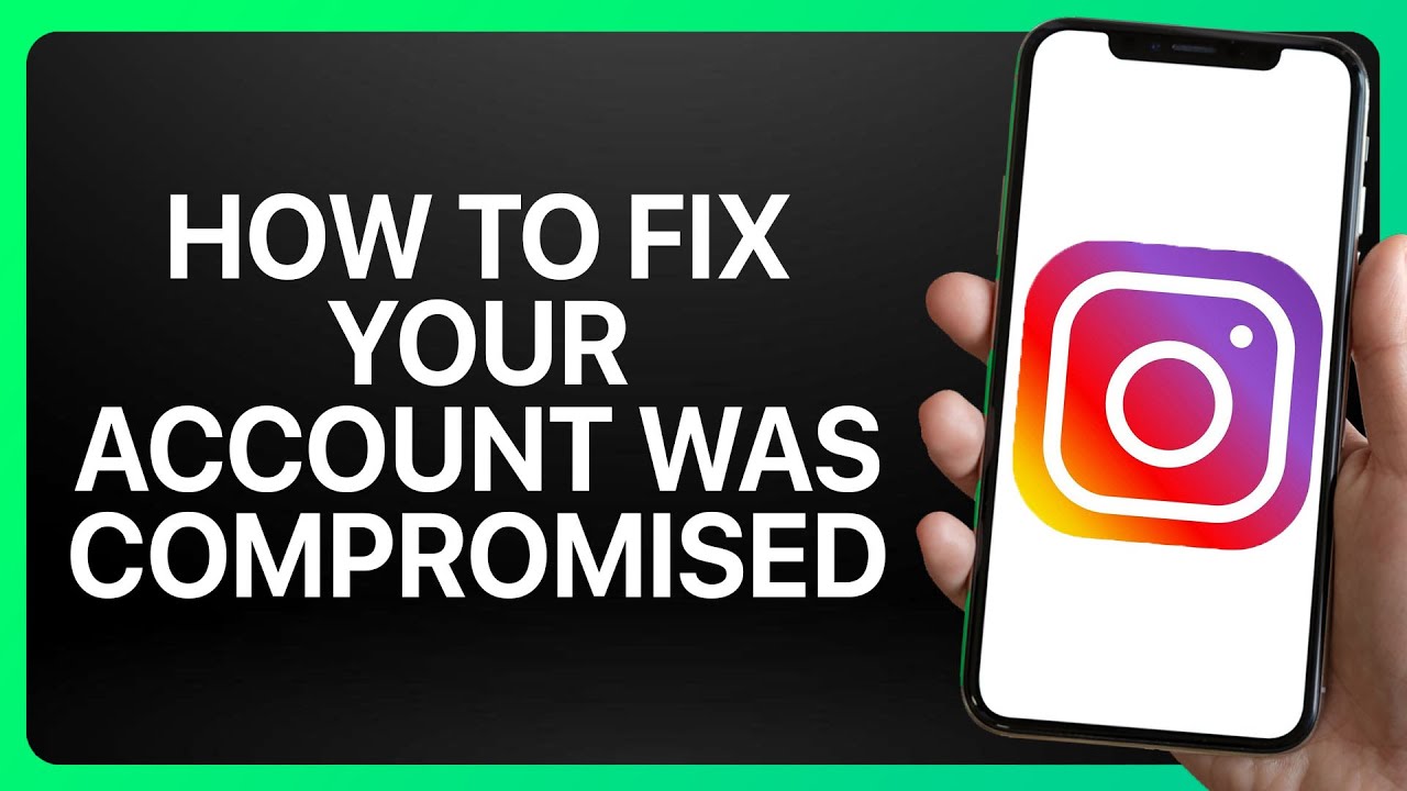 How To Fix Your Account Was Compromised On Instagram Tutorial - YouTube