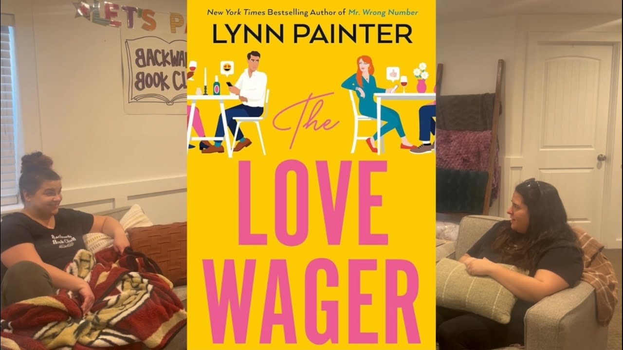 Telling you all about “The Love Wager” by Lynn Painter - YouTube