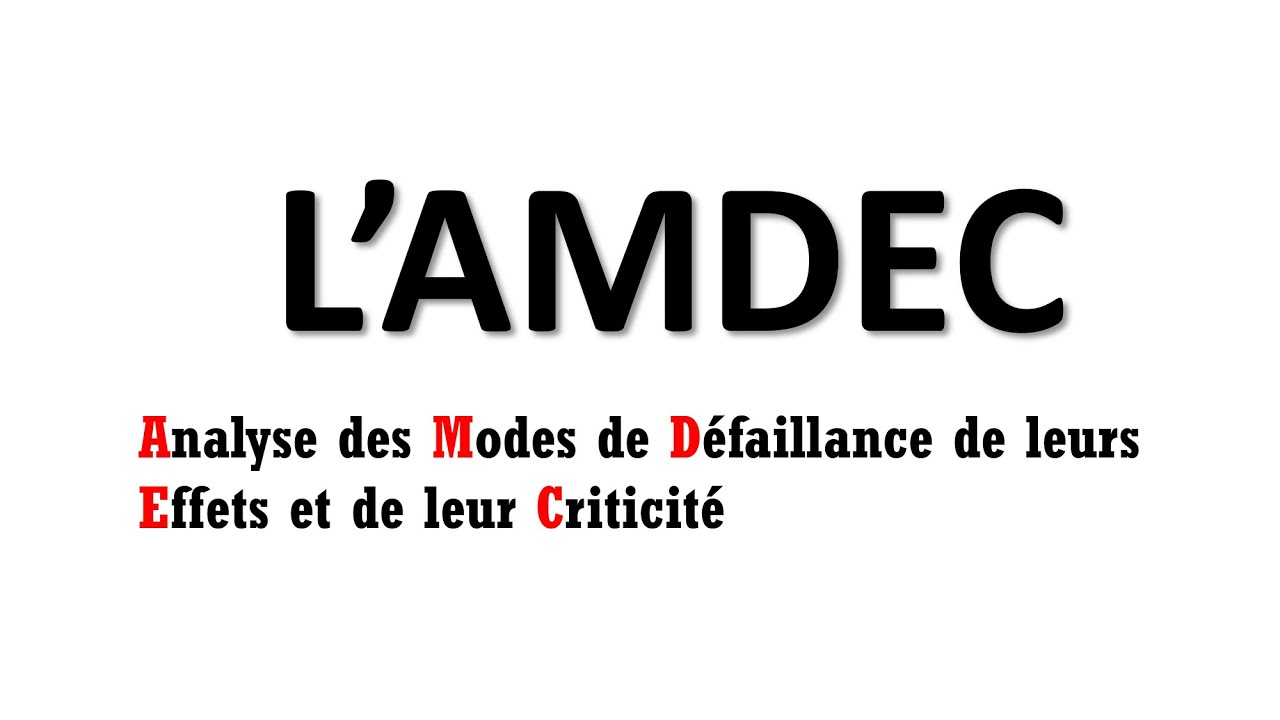 Méthode AMDEC ??? - YouTube