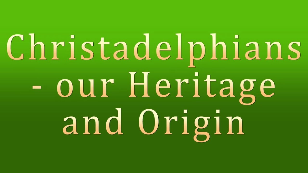 Who Are The Christadelphians? - YouTube
